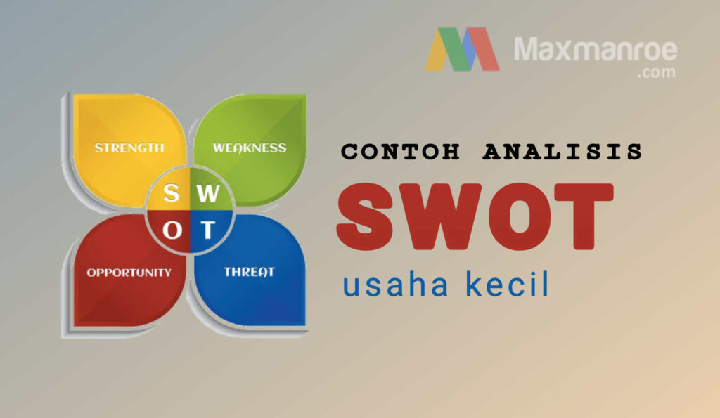 Contoh Analisis Swot Usaha Kecil - AAcial - AAcial